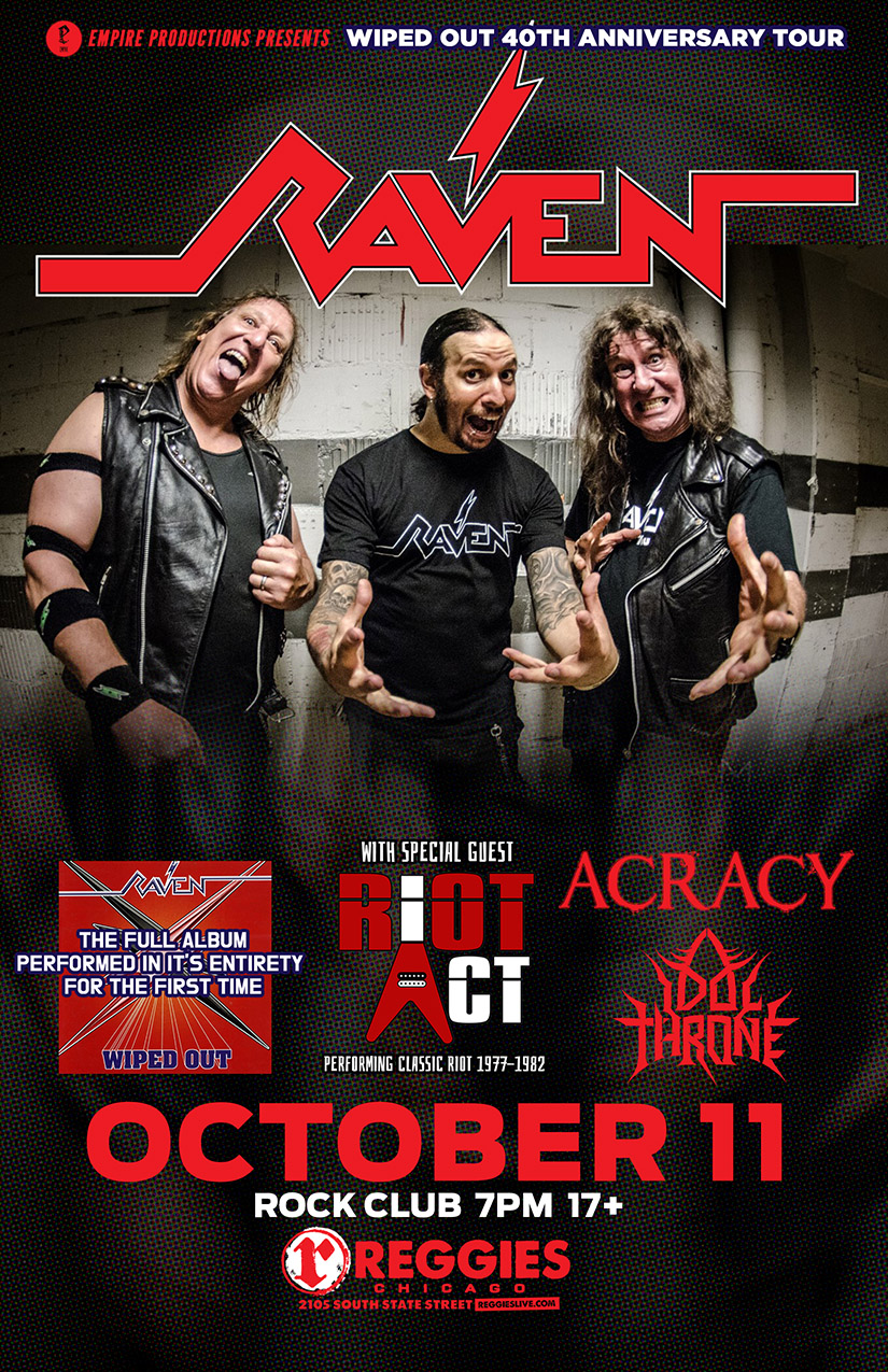 RAVEN, RIOT ACT, ACRACY, IDOL THRONE - theCMF.com