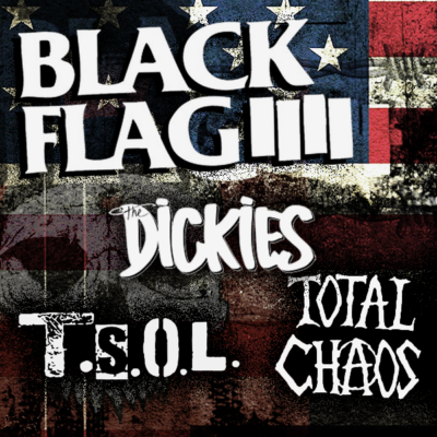 BLACK FLAG, THE DICKIES, TSOL, TOTAL CHAOS - theCMF.com
