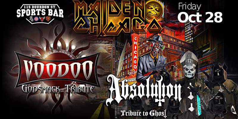 VOODOO, MAIDEN CHICAGO, ABSOLUTION - theCMF.com