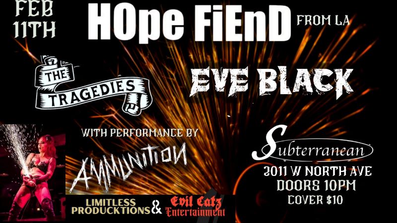 HOPE FIEND, THE TRAGEDIES, EVE BLACK, AMMUNITION - theCMF.com