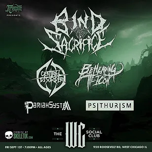 BIND THE SACRIFICE, CENTRAL DISORDER, BEHEADING THE ICON, PARIAHSYSTEM ...