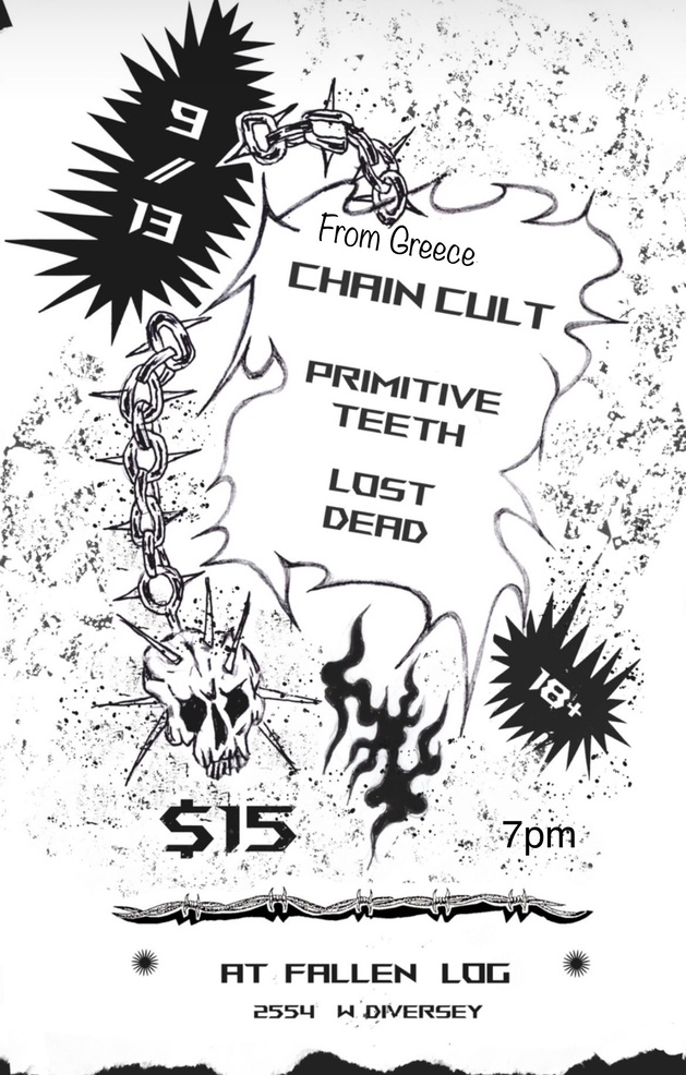 CHAIN CULT, PRIMITIVE TEETH, LOST DEAD - theCMF.com