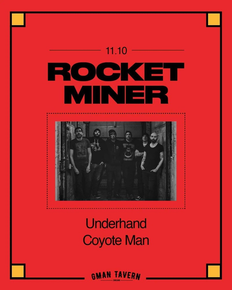 ROCKET MINER, UNDERHAND, COYOTE MAN - theCMF.com