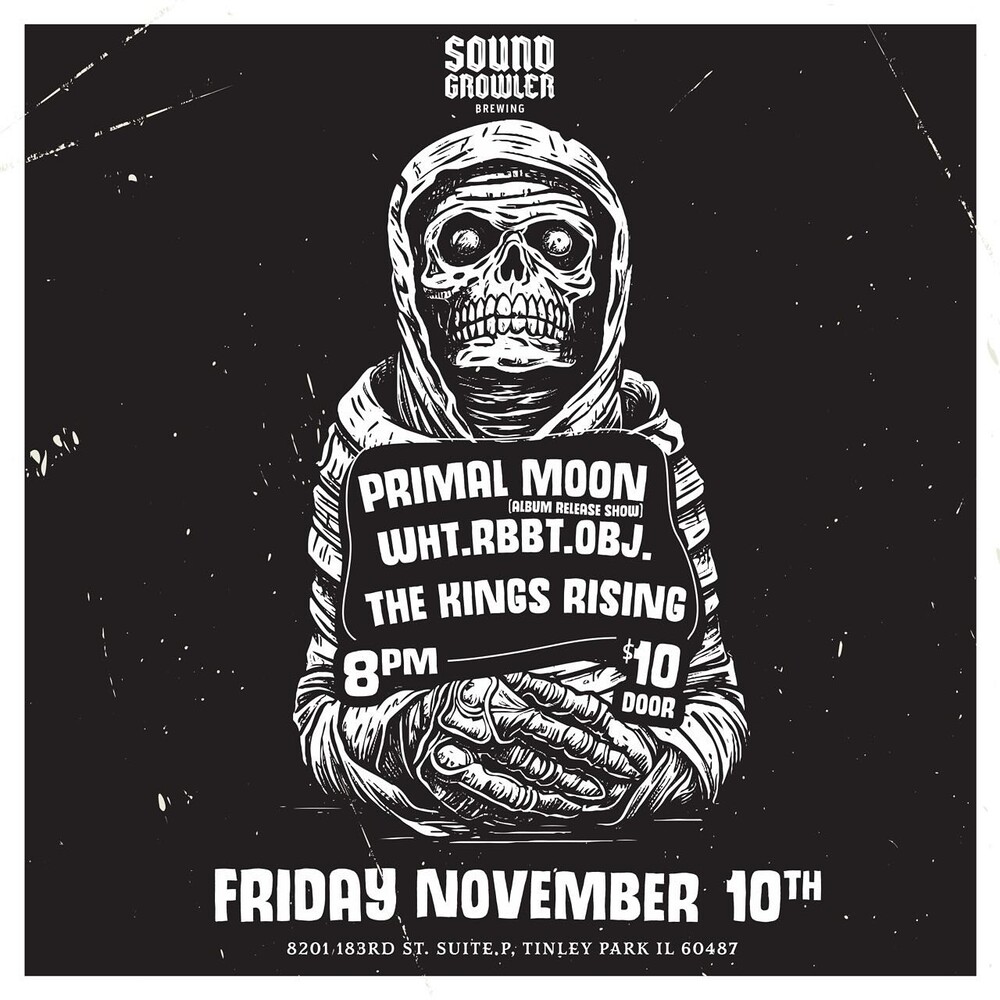 PRIMAL MOON, WHT.RBBT.OBJ, THE KINGS RISING - theCMF.com
