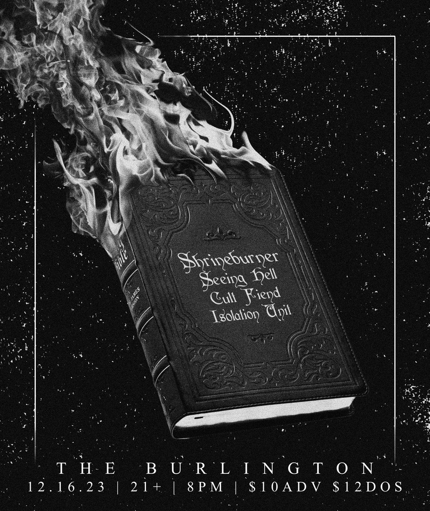 SHRINEBURNER, SEEING HELL, CULT FIEND, ISOLATION UNIT - theCMF.com