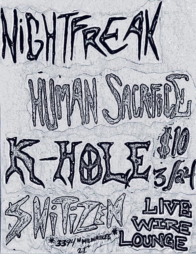 NIGHTFREAK, HUMAN SACRIFICE, K-HOLE, SHITIZEN - theCMF.com