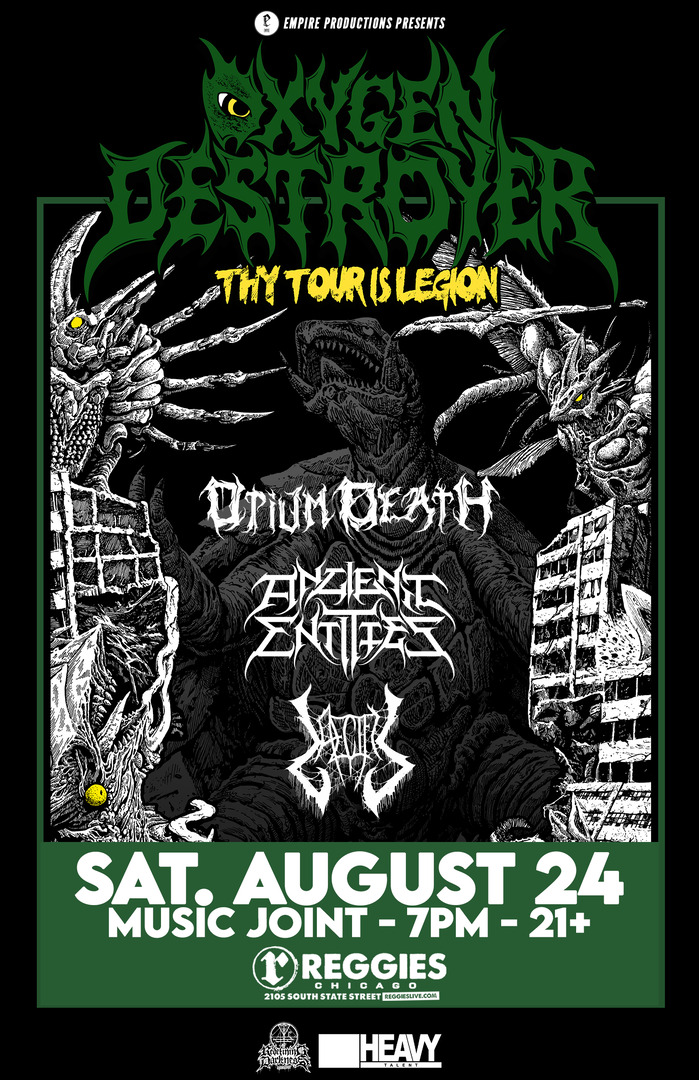 OXYGEN DESTROYER, OPIUM DEATH, ANCIENT ENTITIES, LAECIFIS - theCMF.com