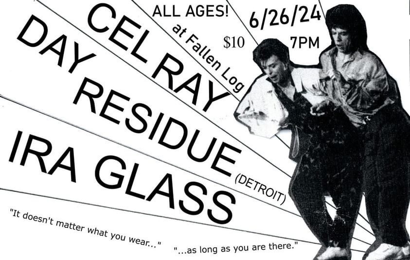 CEL RAY, DAY RESIDUE, IRA GLASS - theCMF.com