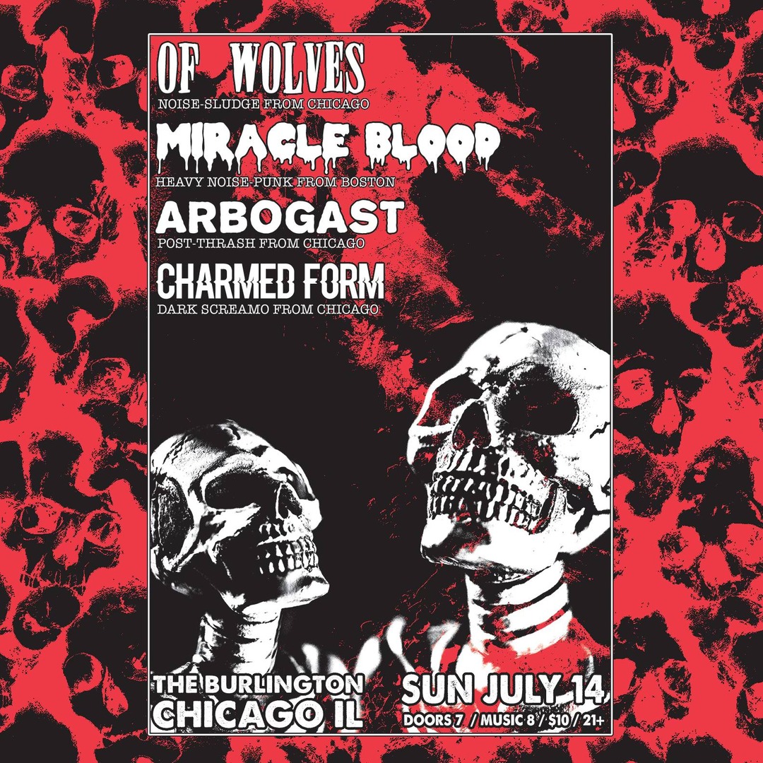 OF WOLVES, MIRACLE BLOOD, ARBOGAST, CHARMED FORM – theCMF.com