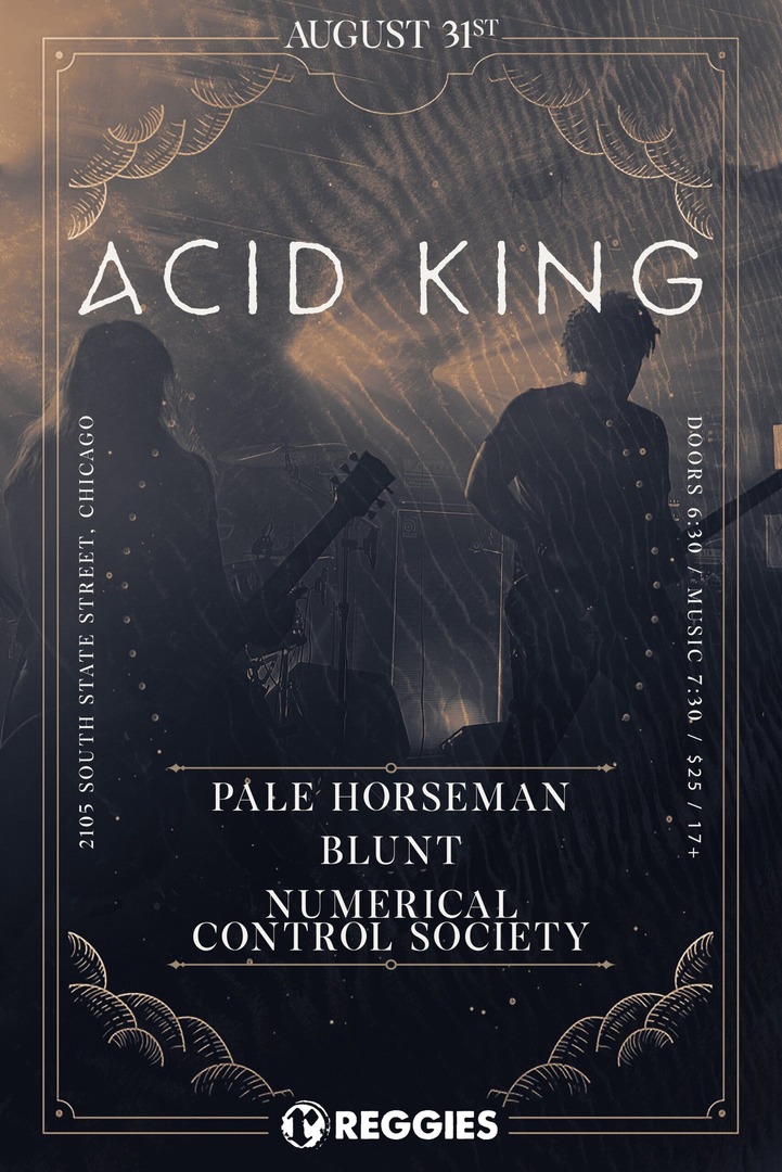 ACID KING, PALE HORSEMAN, BLUNT, NUMERICAL CONTROL SOCIETY - theCMF.com