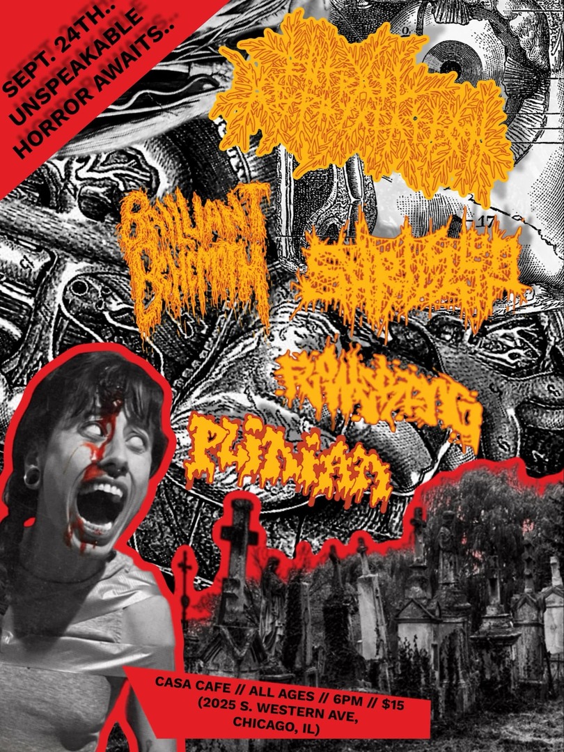 ENTRAIL ASPHYXIATION, BRILLIANT BEHEMOTH, SHRIVEL UP, FLOWERING ...