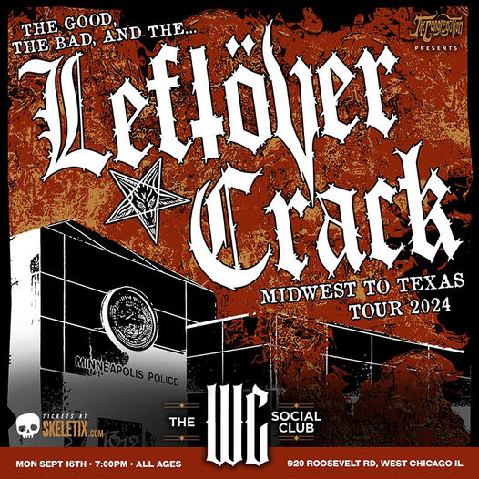 LEFTÖVER CRACK, FIGHTING FOR SCRAPS, THE HORRIDS - theCMF.com