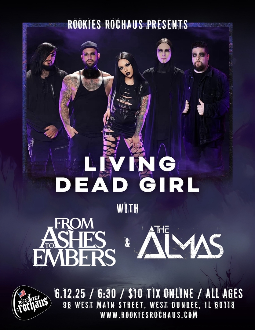 LIVING DEAD GIRL, FROM ASHES TO EMBERS, THE ALMAS - theCMF.com