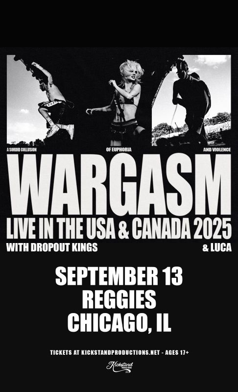 WARGASM, DROPOUT KINGS, LUCA - theCMF.com