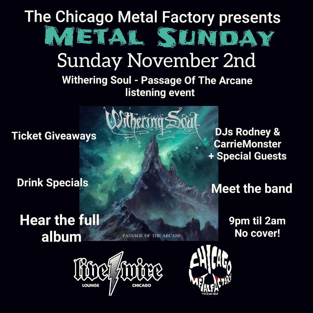 theCMF Metal Sundays Nov. edition - WIN TIX + WITHERING SOUL listening event - theCMF.com